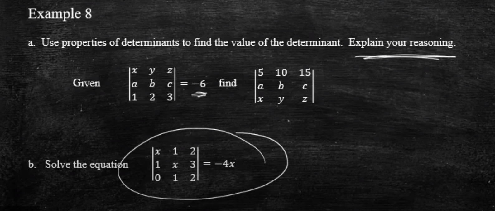 Solved Example 8 a. Use properties of determinants to find | Chegg.com