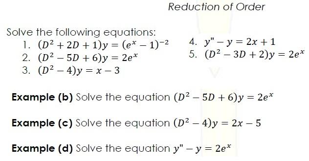 Solved Reduction of Order Solve the following equations: 1. | Chegg.com