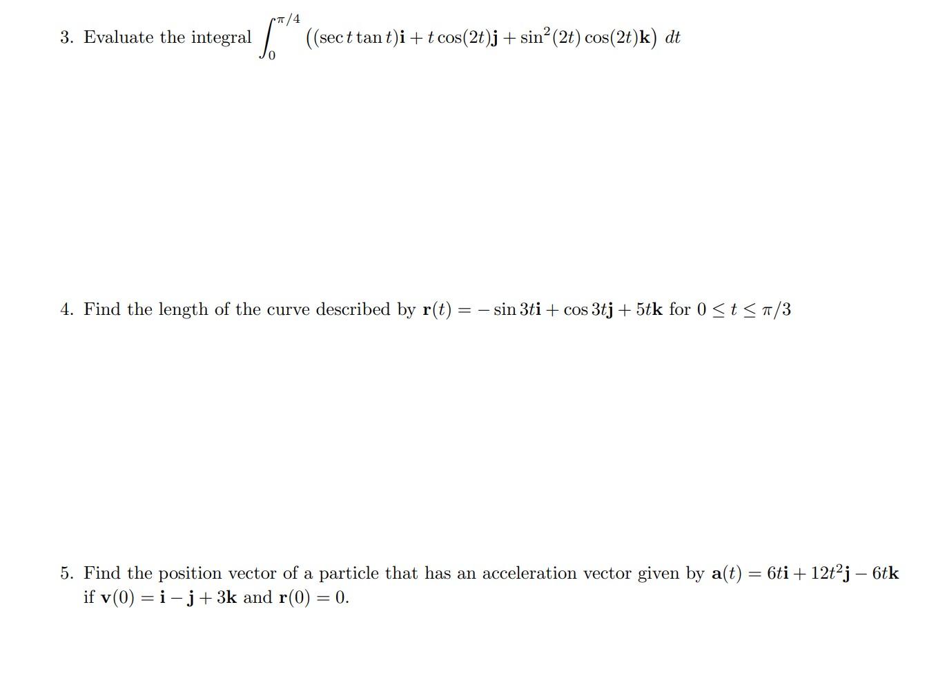 Solved (T/4 2 3. Evaluate the integral " (sectan tội + | Chegg.com