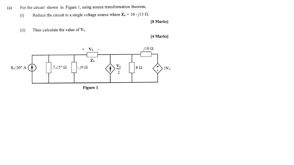 Solved (a) ﻿For the circuit shown in Figure 1, ﻿using source | Chegg.com