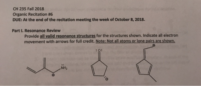 Solved CH 235 Fall 2018 Organic Recitation #6 DUE: At the | Chegg.com
