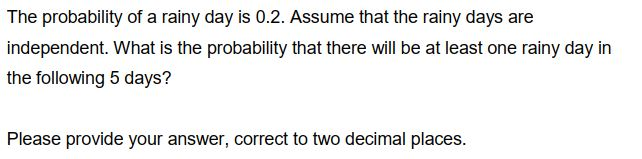 Solved The probability of a rainy day is 0.2. Assume that | Chegg.com