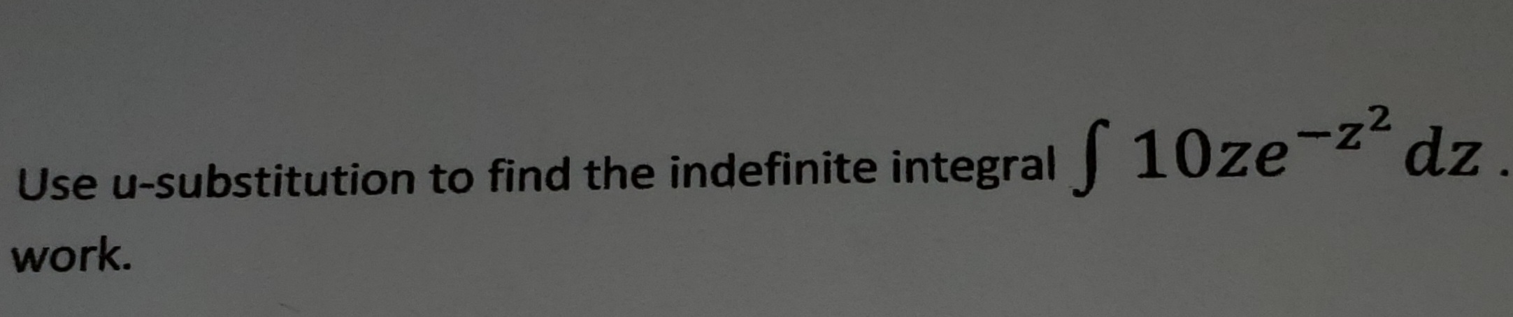 Solved Use u-substitution to find the indefinite integral | Chegg.com