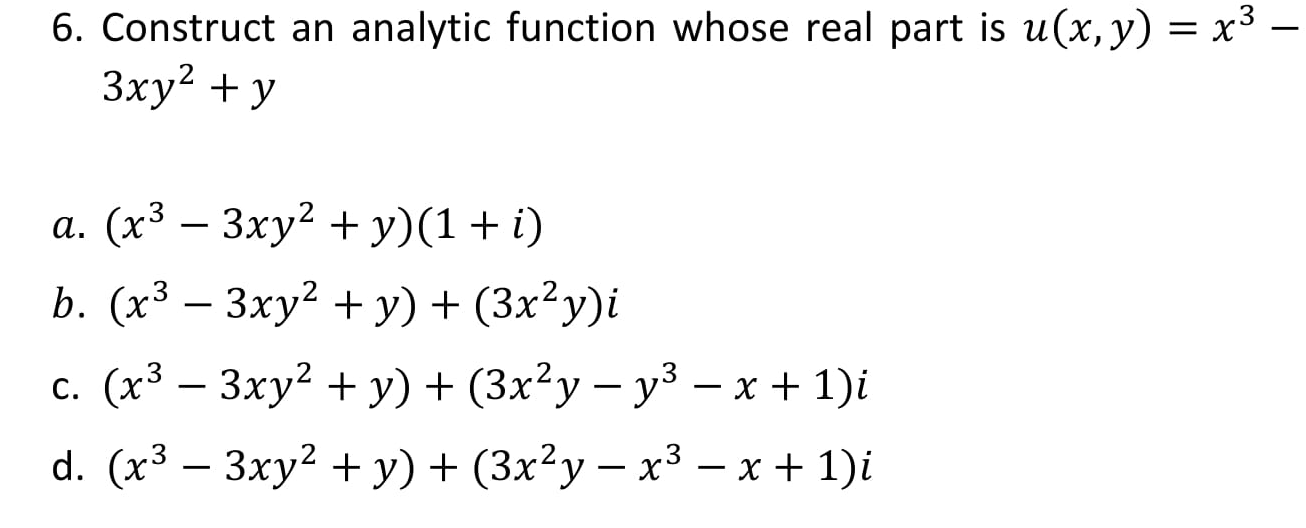 Solved - 6. Construct an analytic function whose real part | Chegg.com
