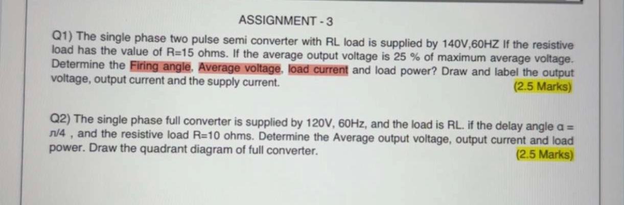 Solved Q1) The single phase two pulse semi converter with RL | Chegg.com