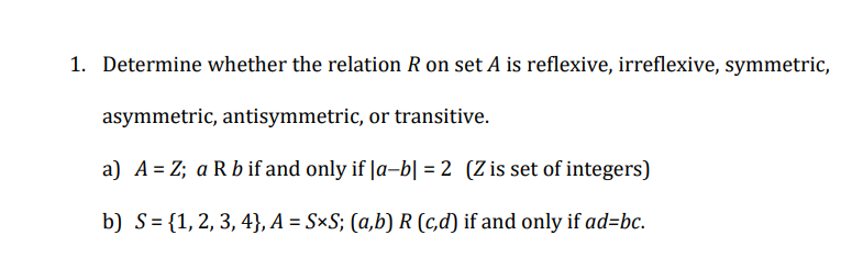 Solved 1. Determine whether the relation R on set A is | Chegg.com