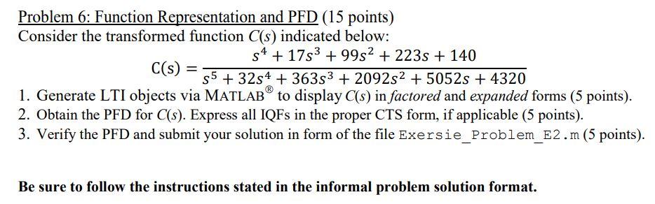 Problem 6: Function Representation and PFD (15 | Chegg.com