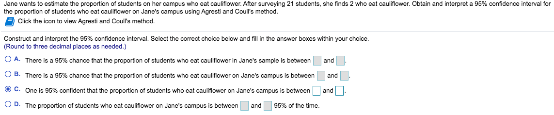 Solved Jane wants to estimate the proportion of students on | Chegg.com