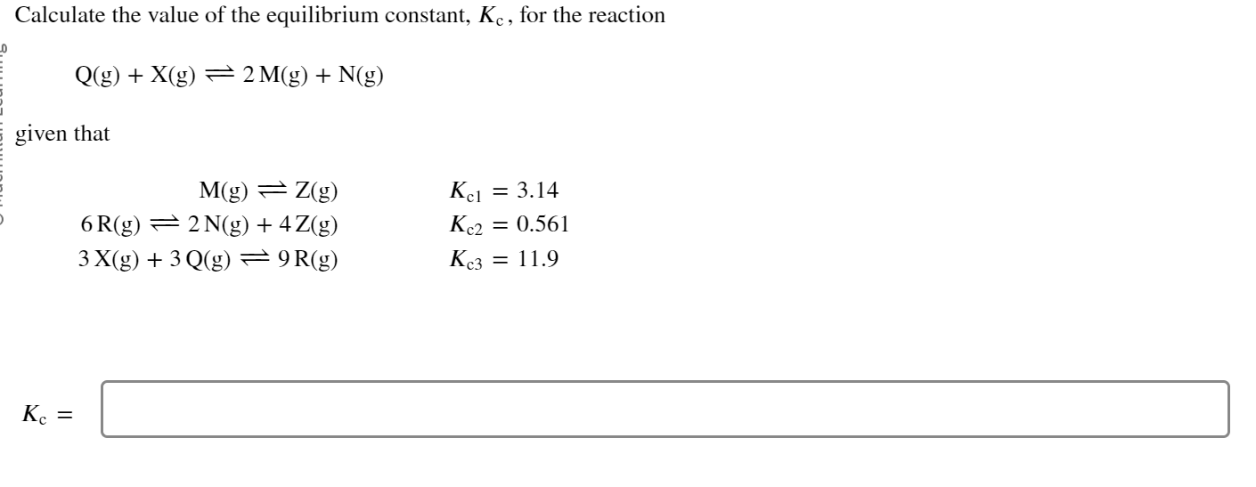 Solved Calculate the value of the equilibrium constant, Kc, | Chegg.com