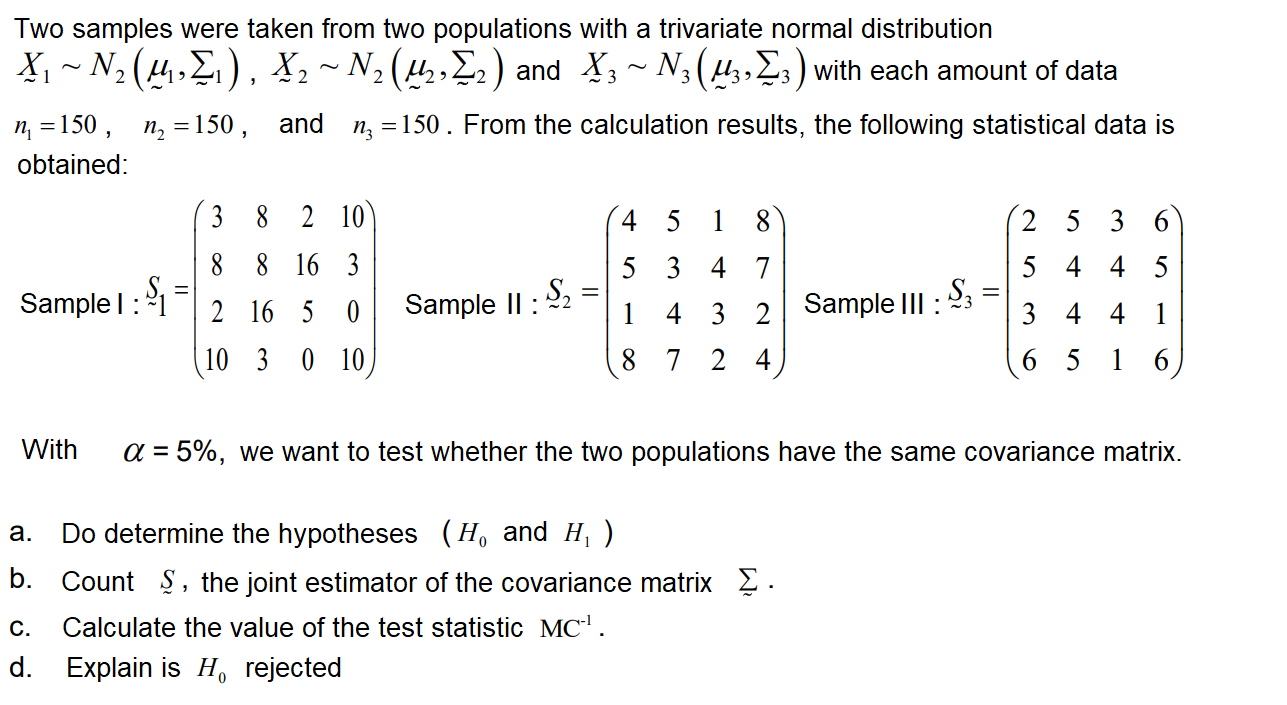Solved Two samples were taken from two populations with a | Chegg.com