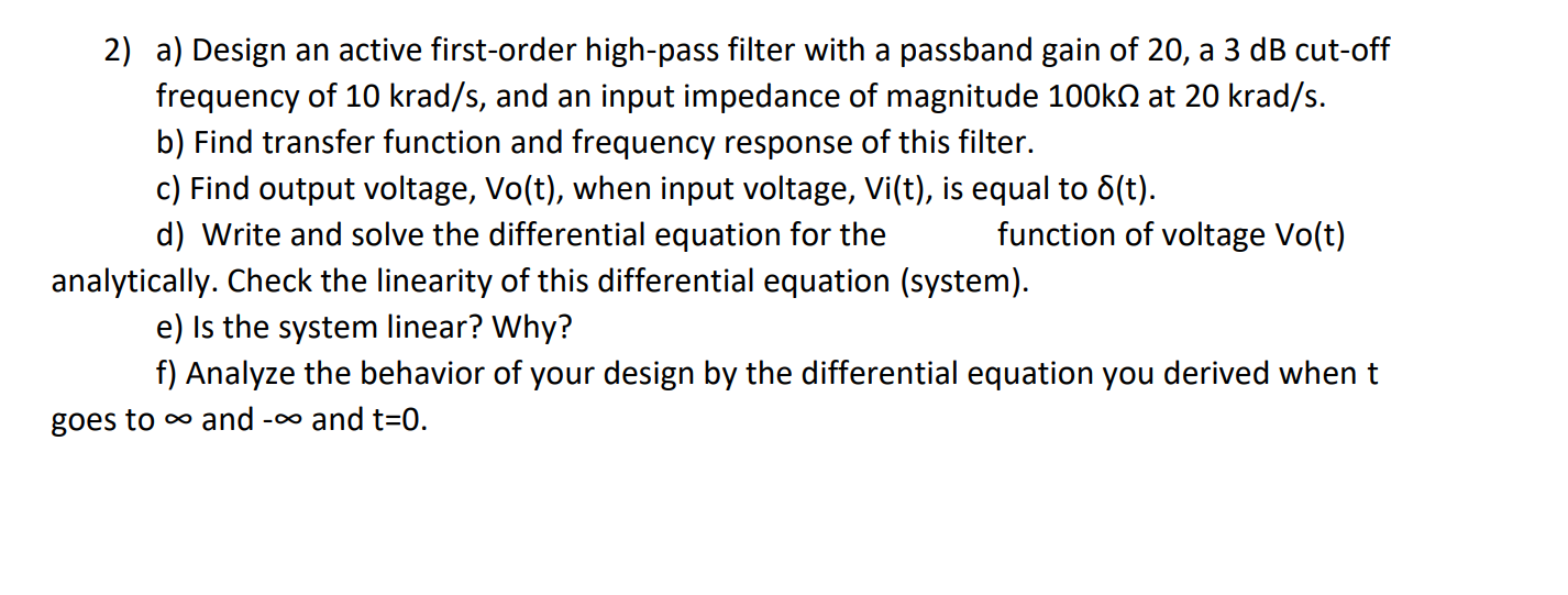 Solved 2) a) Design an active first-order high-pass filter | Chegg.com