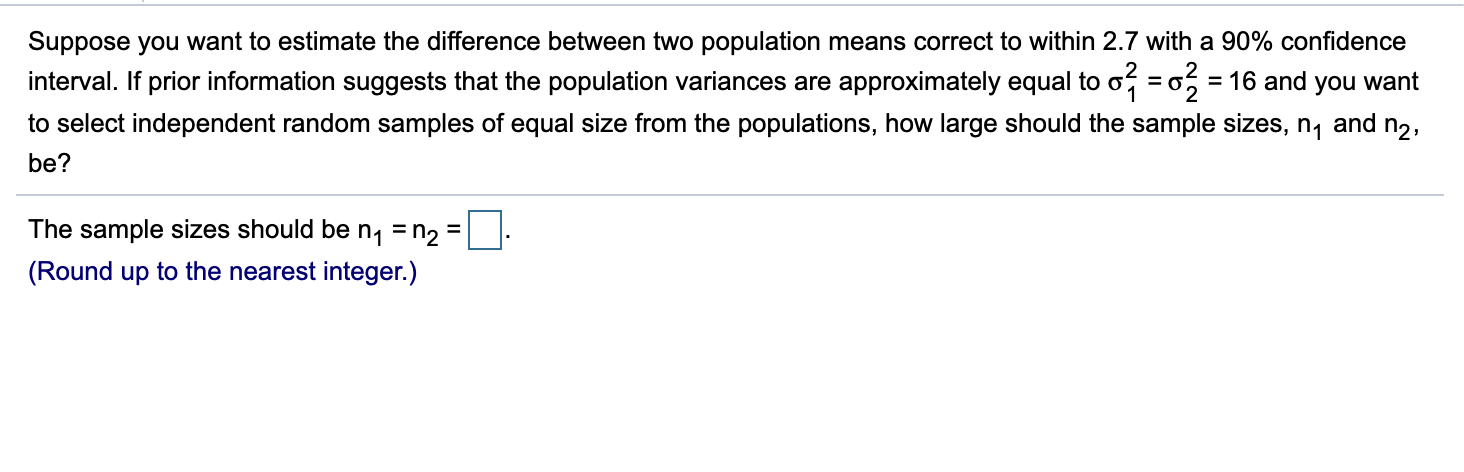 Solved Suppose you want to estimate the difference between | Chegg.com