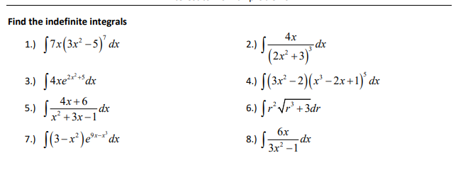 Solved Find the indefinite integrals 4x 1.) [7x(3r” – 5)'dx | Chegg.com