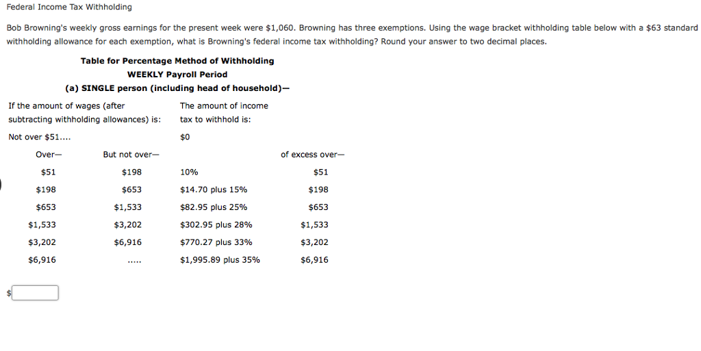 Solved Federal Income Tax Withholding Bob Browning's weekly | Chegg.com