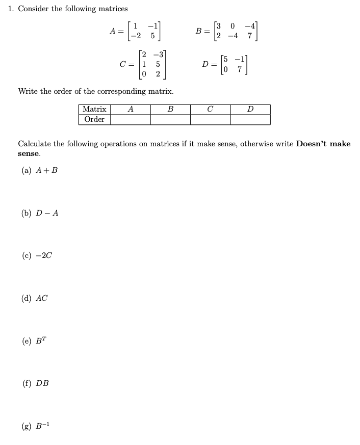 Solved 1. Consider the following matrices = B = 30 2-4 -4 7 | Chegg.com