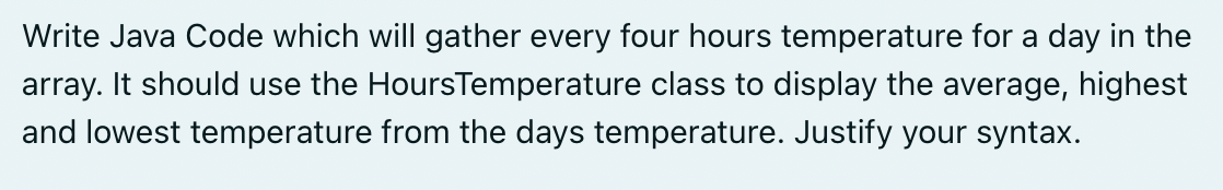 Solved Write Java Code which will gather every four hours | Chegg.com