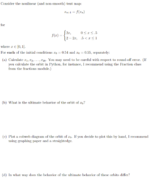 Solved Consider the nonlinear (and non-smooth) tent map: | Chegg.com