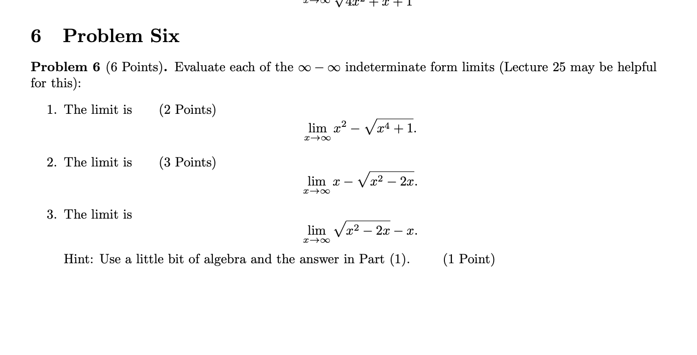 Solved 6 Problem SixProblem 6 (6 Points). Evaluate each | Chegg.com Solved 6 Problem SixProblem 6 (6 Points). Evaluate each | Chegg.com