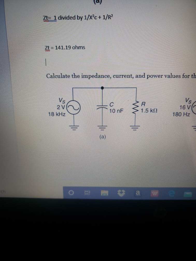 Solved Calculate the impedance, current, and power values | Chegg.com