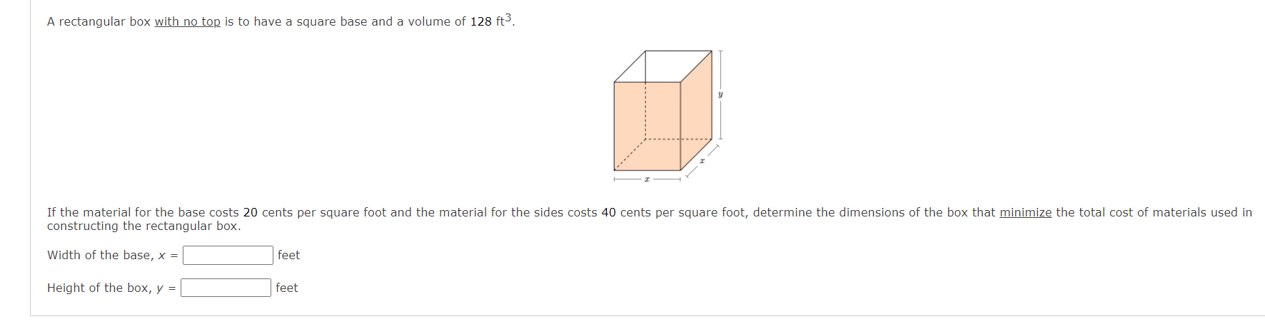 Solved A rectangular box with no top is to have a square | Chegg.com