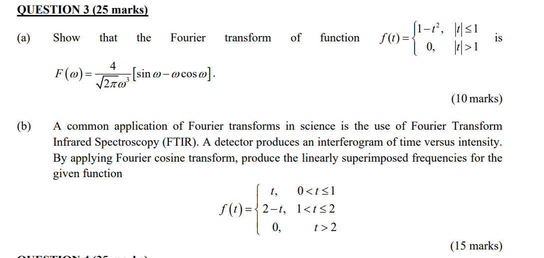 Solved QUESTION 3 (25 marks) (a) Show that the Fourier | Chegg.com