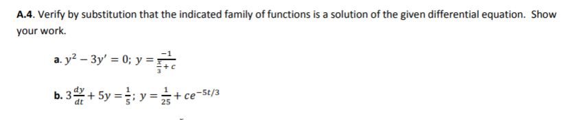 Solved A.4. Verify by substitution that the indicated family | Chegg.com