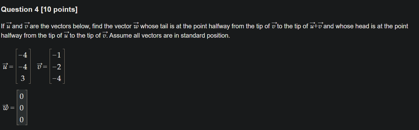 Solved If u and v are the vectors below, find the vector w | Chegg.com