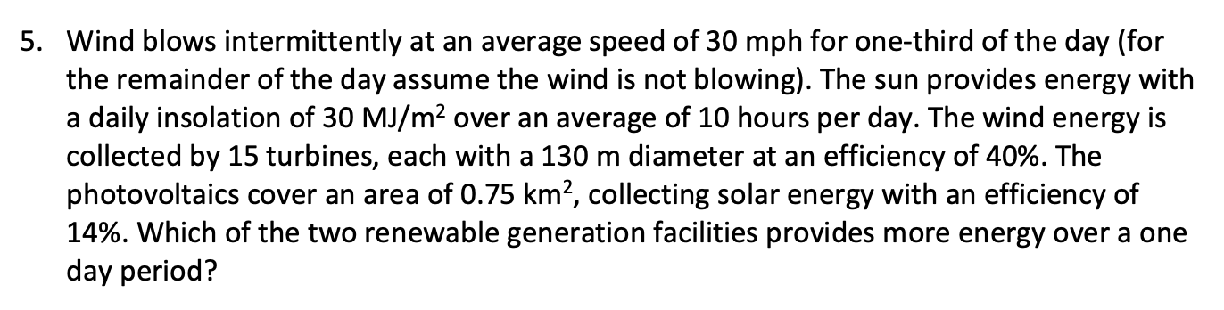 Solved Please use Pe= (1)/(2)Aρv3 ﻿η to solve. Thank you! | Chegg.com