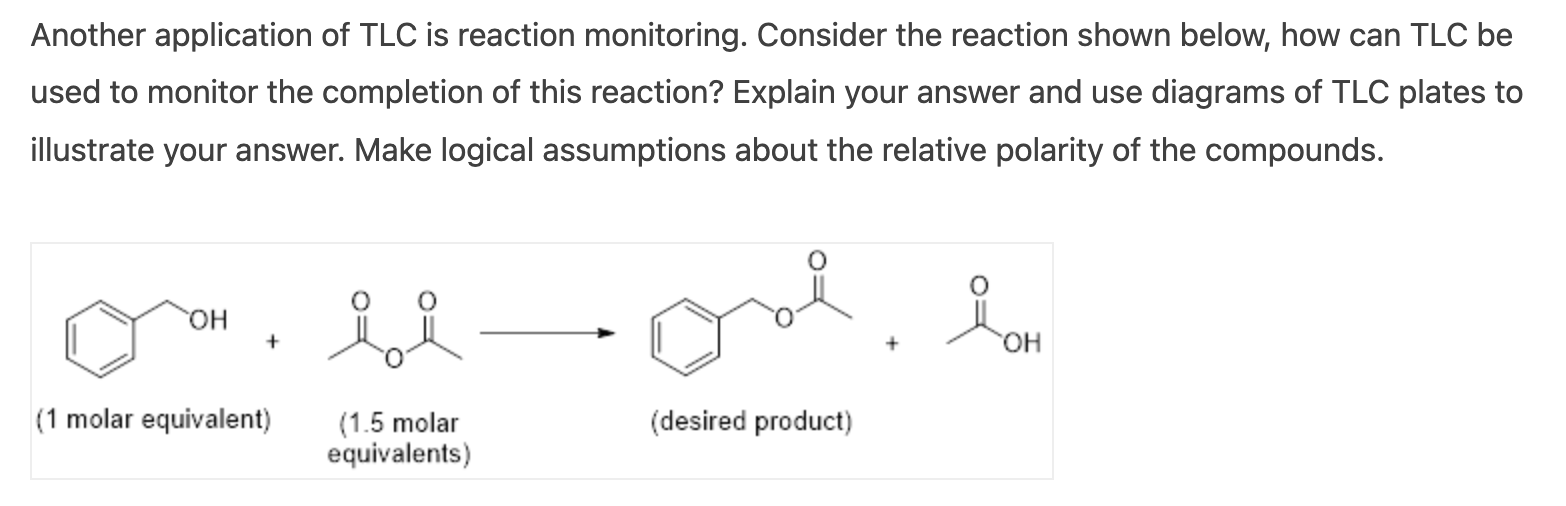Solved Another Application Of Tlc Is Reaction Monitoring