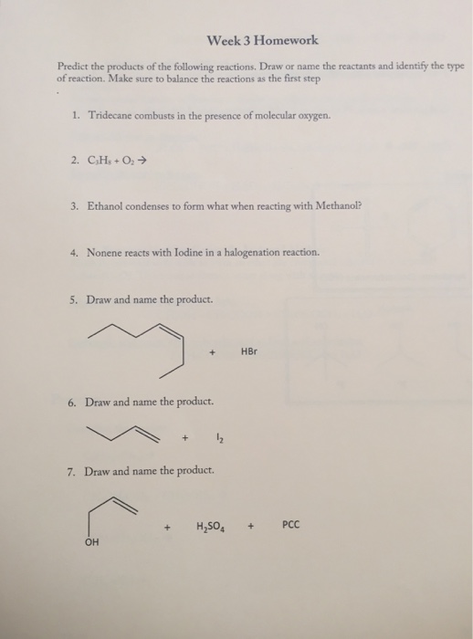 Solved Week 3 Homework Predict the products of the following | Chegg.com