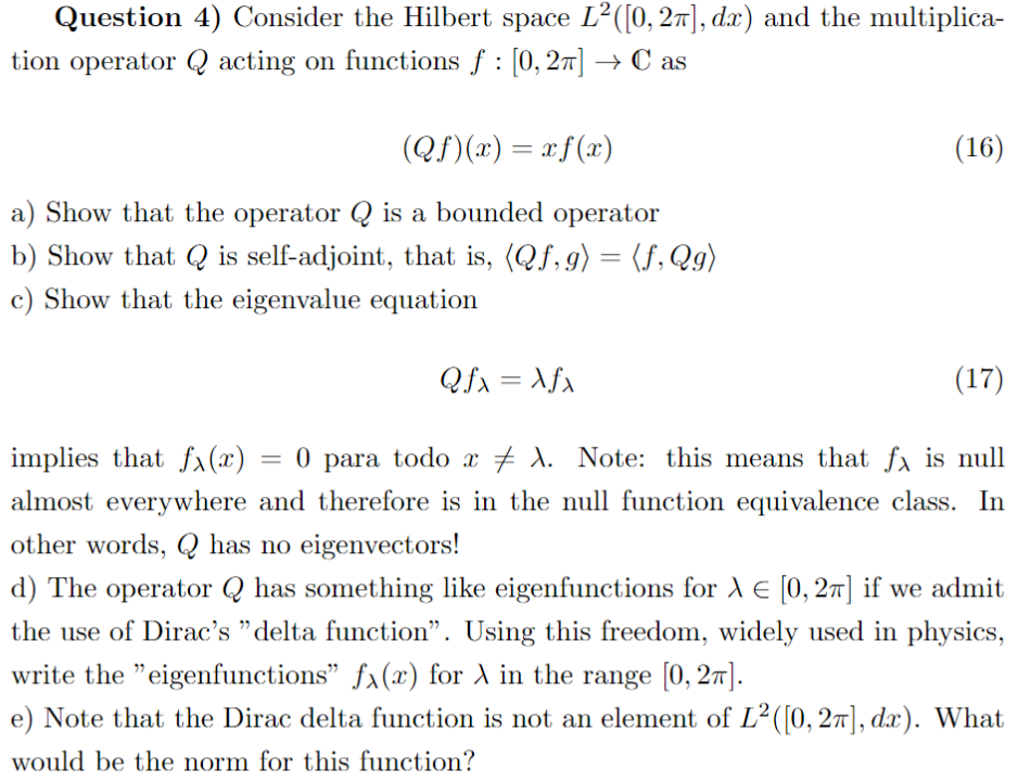 Question 4) Consider the Hilbert space L2([0,2π],dx) | Chegg.com