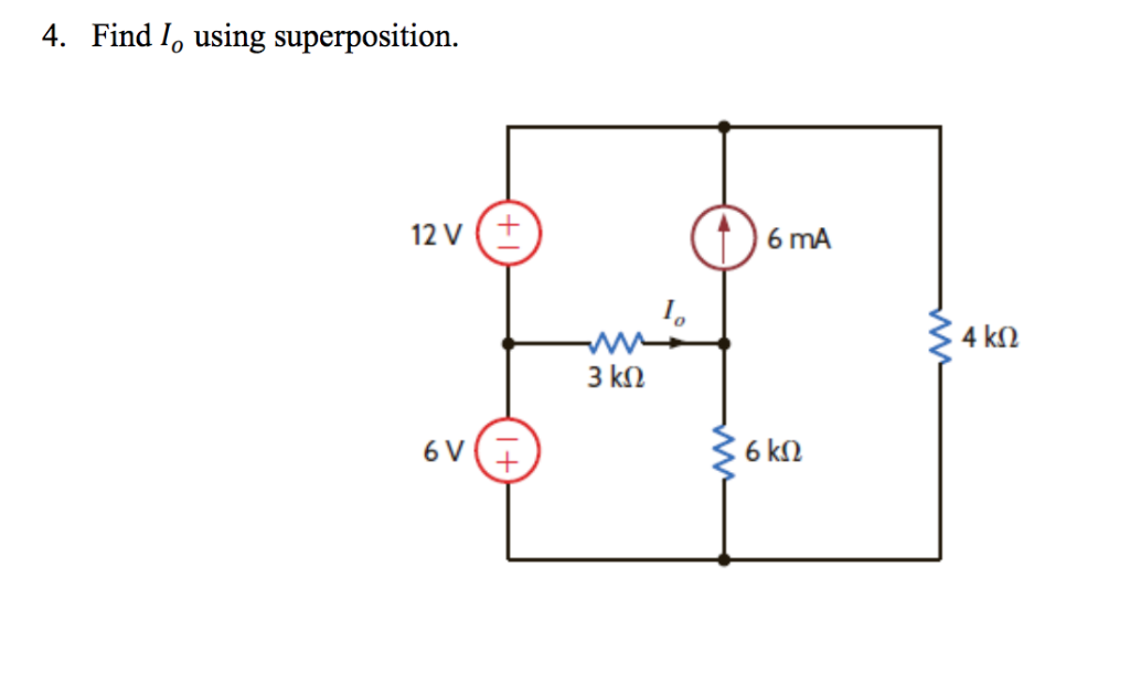 Solved 4. Find Io using superposition. 6 mA 3 k2 | Chegg.com