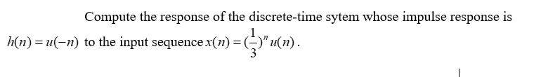 Solved please solve signals and systems question by NOT | Chegg.com