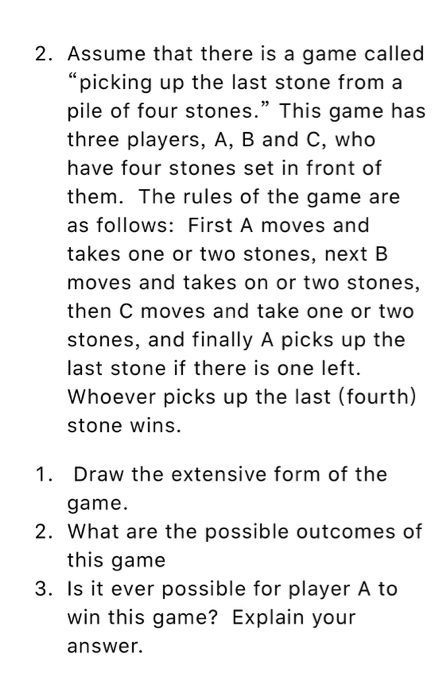 Solved 2. Assume that there is a game called "picking up the | Chegg.com