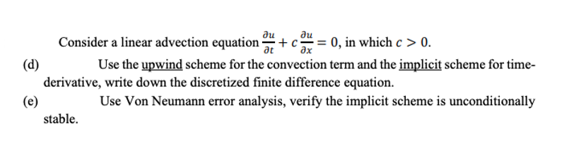 Solved ди สิน Consider a linear advection equation += 0, in | Chegg.com
