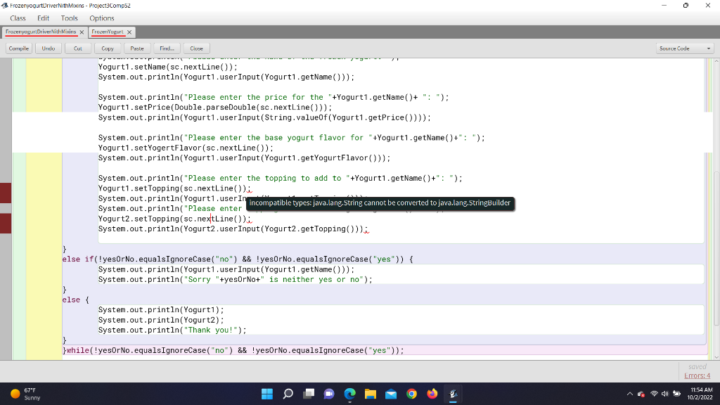 Solved I am getting these two errors in this code and would | Chegg.com