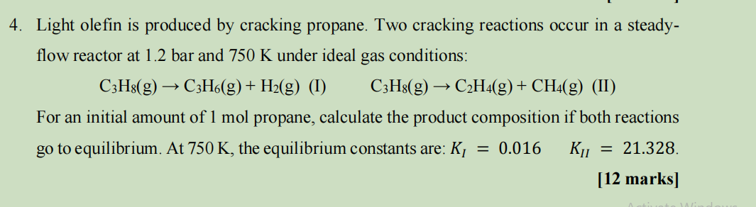 Solved Light olefin is produced by cracking propane. Two | Chegg.com