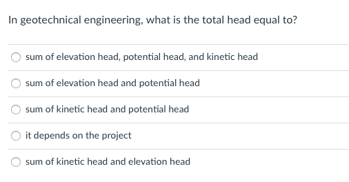Solved In geotechnical engineering, what is the total head | Chegg.com