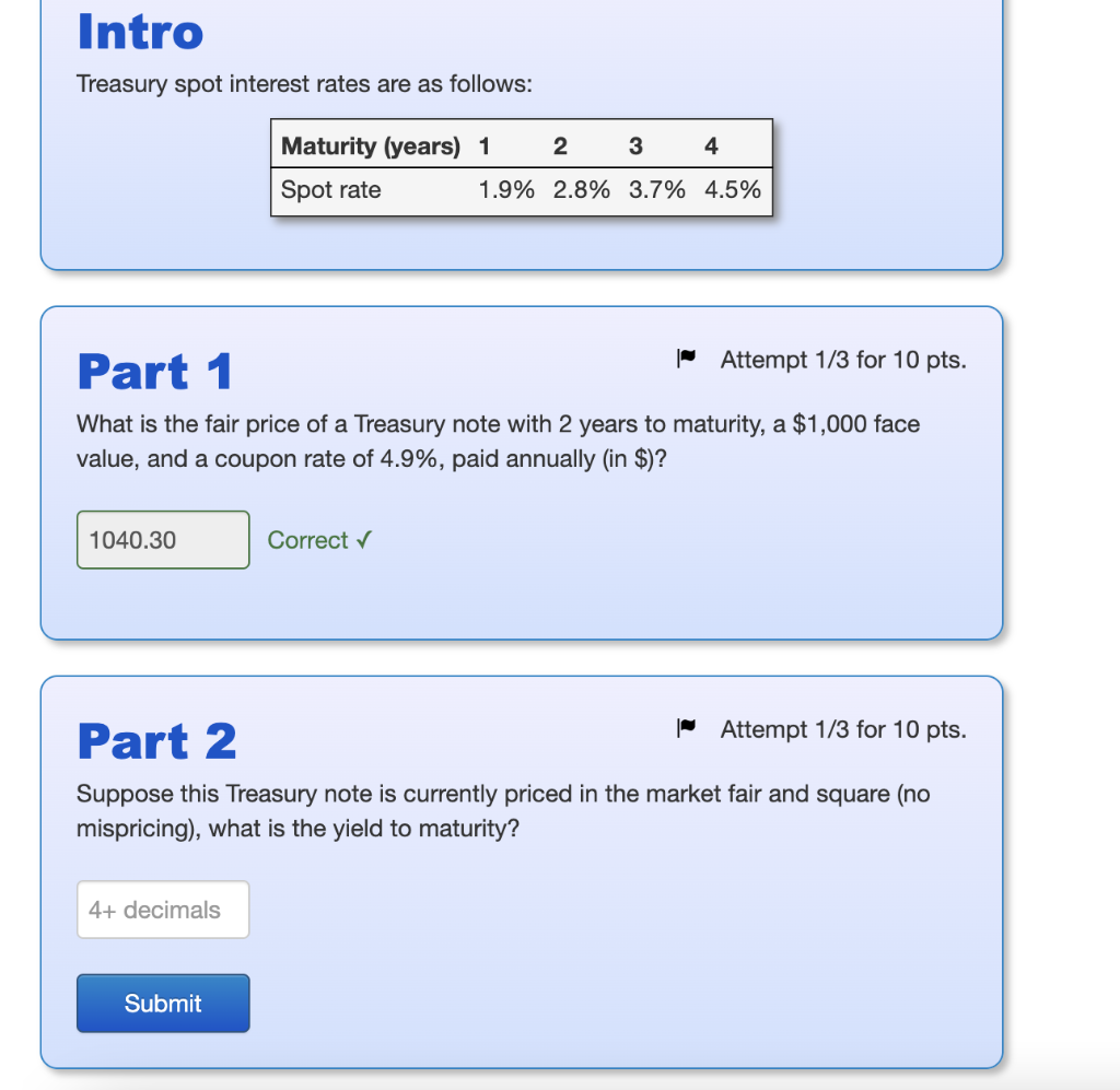 Solved Intro Treasury spot interest rates are as follows: | Chegg.com