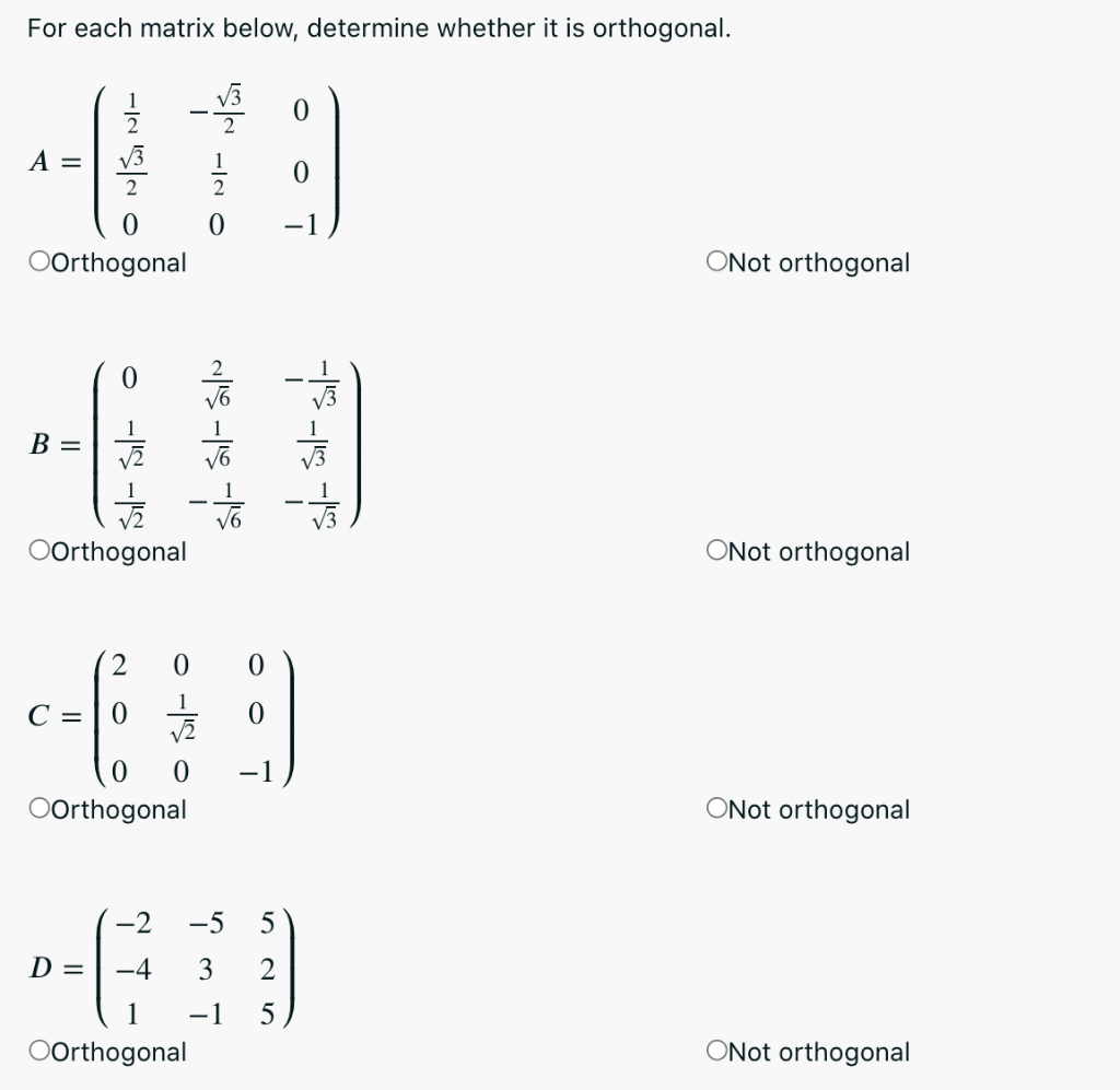 Solved For each matrix below, determine whether it is | Chegg.com