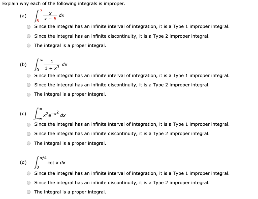 Solved Explain why each of the following integrals is | Chegg.com