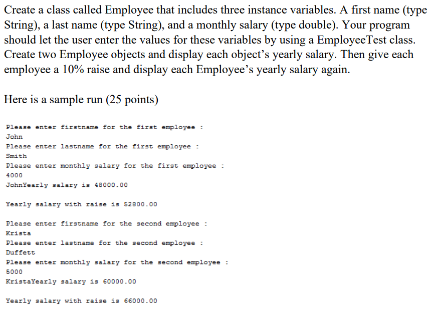 Solved Create a class called Employee that includes three | Chegg.com
