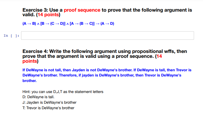 Solved In [ ]: Exercise 3: Use a proof sequence to prove | Chegg.com