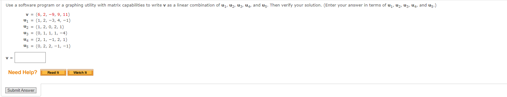 Solved vu1u2u3u4u5=(6,2,−9,9,11)=(1,2,−3,4,−1)=(1,2,0,2,1)=( | Chegg.com