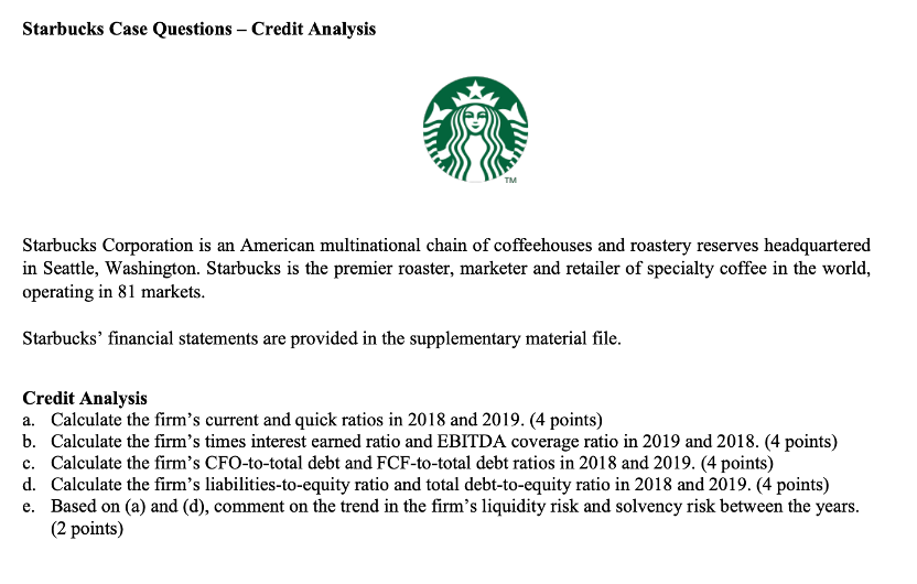 Solved Starbucks Case Questions - Credit Analysis Starbucks | Chegg.com