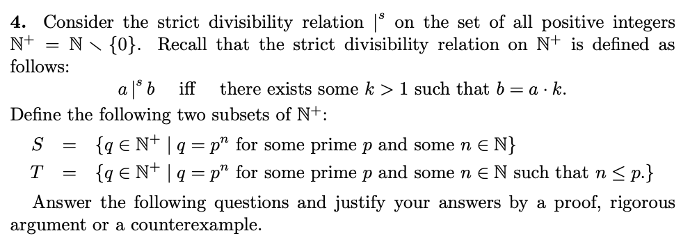4. Consider the strict divisibility relation / on the | Chegg.com