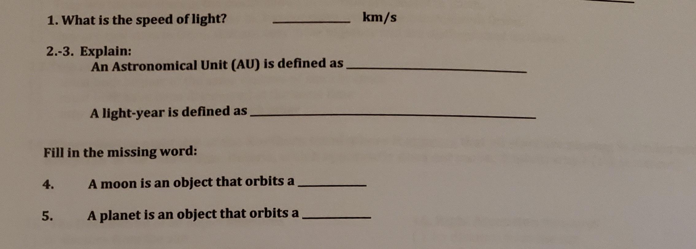 Solved 1. What is the speed of light? km/s 2.-3. Explain: An | Chegg.com