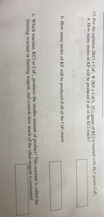 Solved 15. For the equation 2KCI + CaF→ 2KF + CaCl,, 55 I | Chegg.com