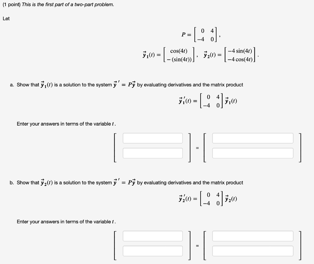 Solved (1 point) This is the first part of a two-part | Chegg.com