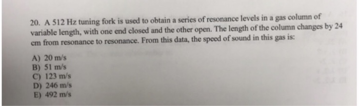 Solved 20. A 512 Hz tuning fork is used to obtain a series | Chegg.com